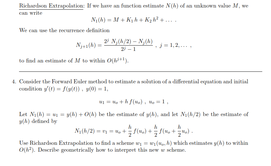 Richardson Extrapolation: If we have an function | Chegg.com