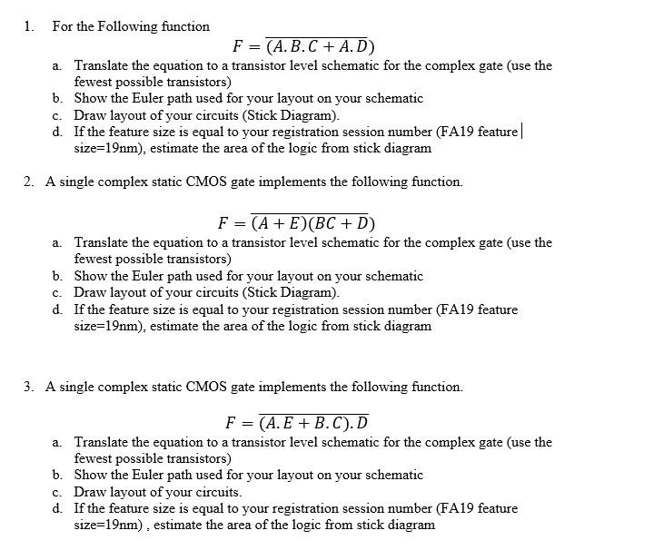 Solved 1. For the Following function F = (A.B.C + A.D) a | Chegg.com