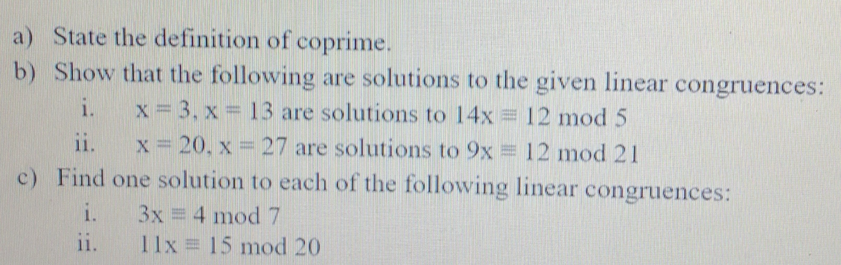 Solved a) State the definition of coprime. b) Show that the | Chegg.com