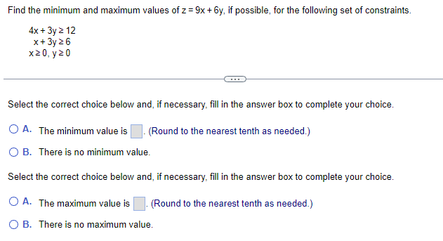 Solved Find the minimum and maximum values of z=9x+6y, if | Chegg.com