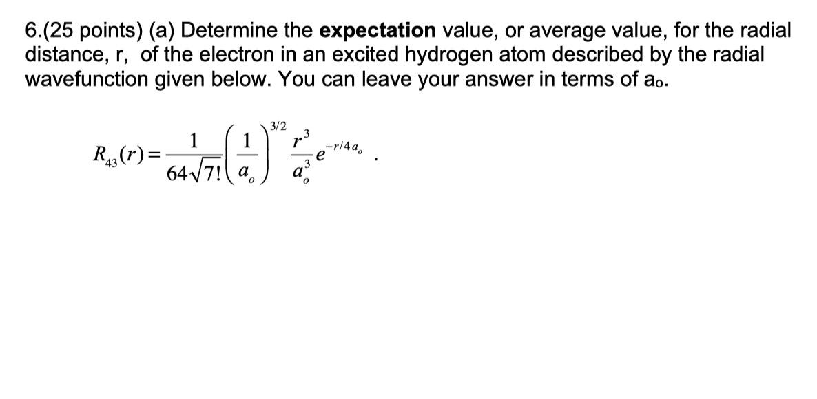Solved 6 25 Points A Determine The Expectation Value Or