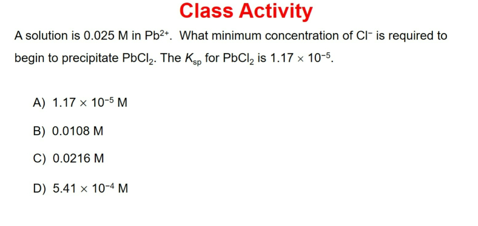 Solved begin to precipitate PbCl2. The Ksp for PbCl2 is | Chegg.com