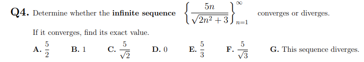 Solved 00 Q4. Determine whether the infinite sequence 5n 2n2 | Chegg.com