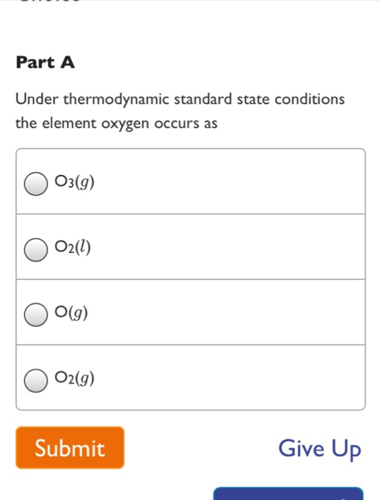 Solved Part A Under thermodynamic standard state conditions | Chegg.com