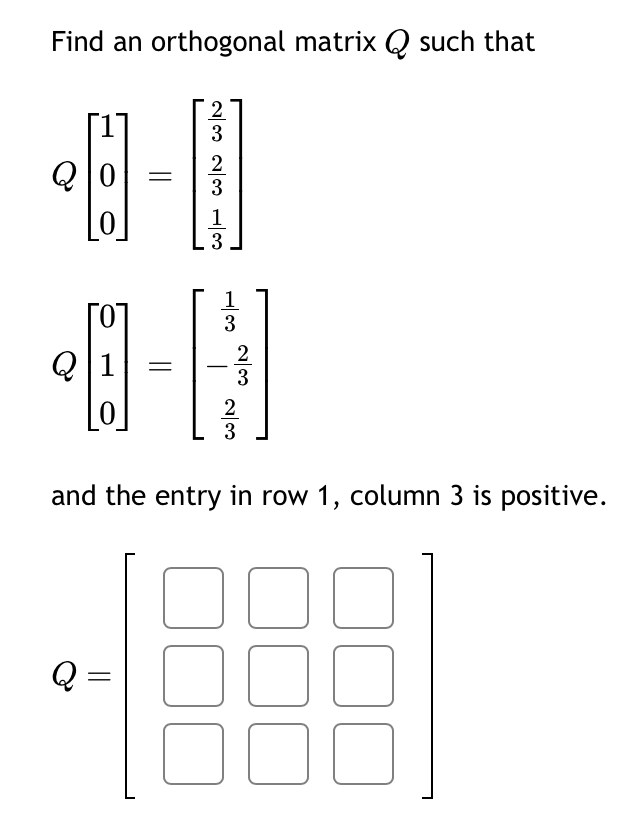 Solved Find an orthogonal matrix Q ﻿such | Chegg.com
