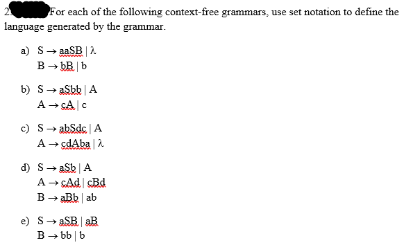 Solved 2. For each of the following context-free grammars, | Chegg.com