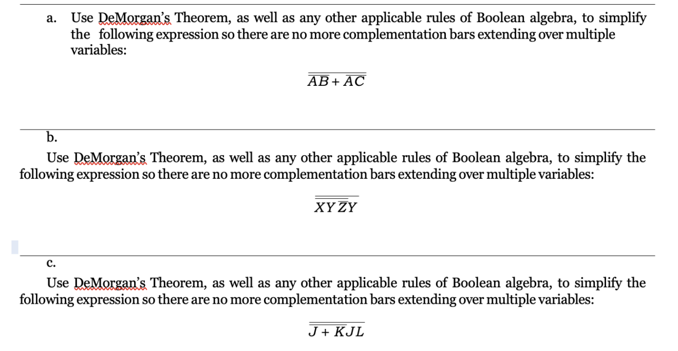 Solved a. Use De Morgan's Theorem, as well as any other | Chegg.com
