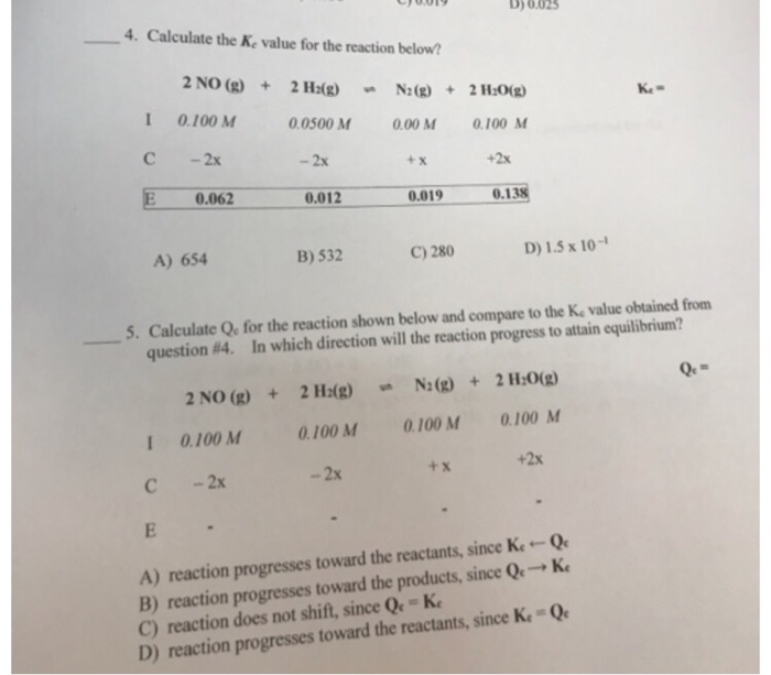 Solved D) 0.025 4. Calculate the Ke value for the reaction | Chegg.com