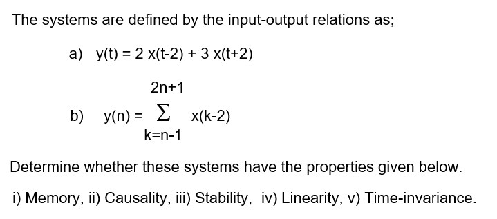 Solved The systems are defined by the input-output relations | Chegg.com