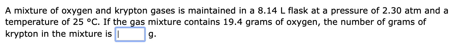 Solved A mixture of methane and neon gases, in a 5.68 L | Chegg.com