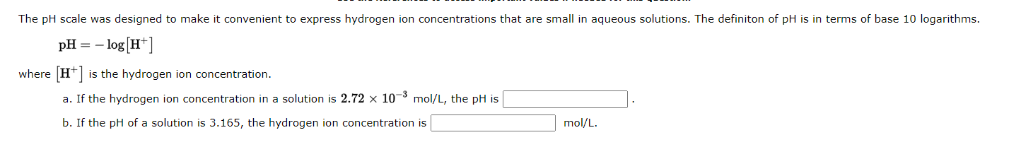 Solved pH=−log[H+] where [H+]is the hydrogen ion | Chegg.com