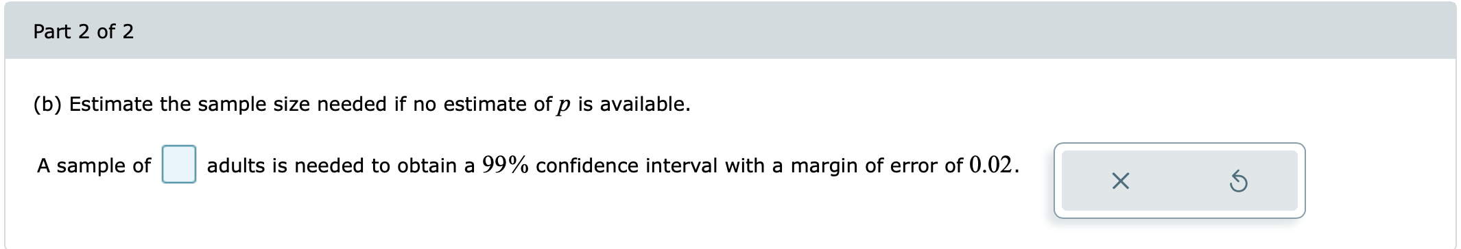 Solved Part 1 of 2 (a) A poll taken in July 2010 estimates | Chegg.com