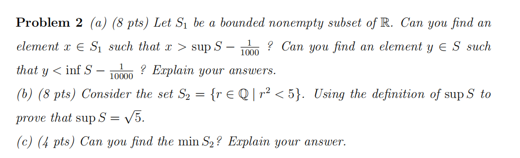Solved Problem 2 (a) (8 pts) Let S1 be a bounded nonempty | Chegg.com