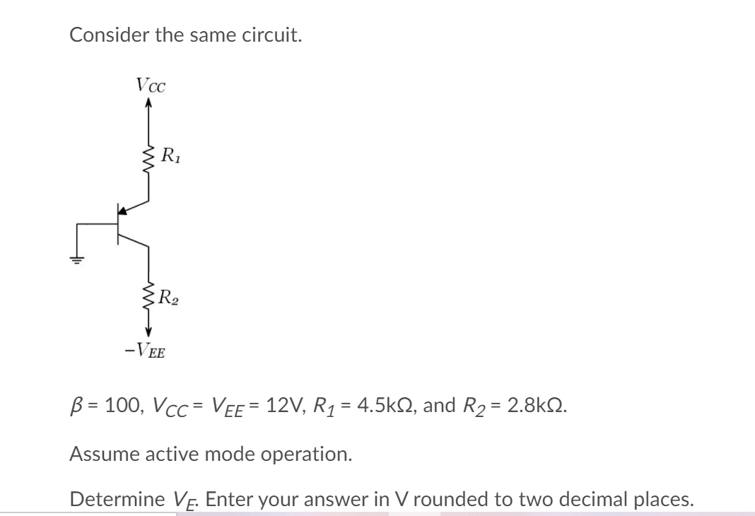 Solved Consider the circuit shown below. Vcc R1 R2 -VEE = B | Chegg.com