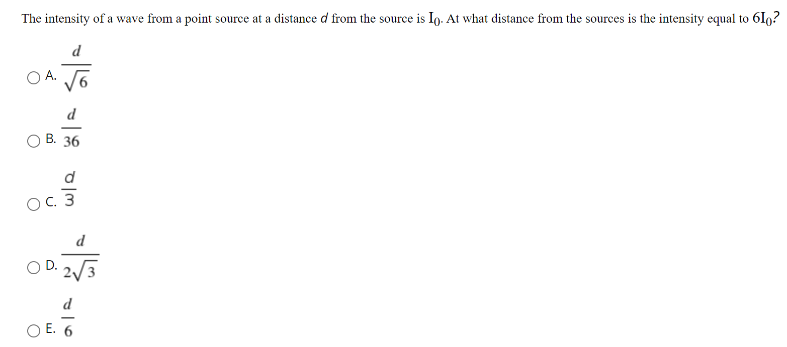 Solved The intensity of a wave from a point source at a | Chegg.com