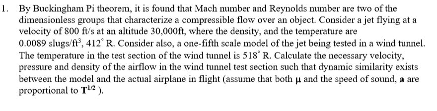 Solved 1. By Buckingham Pi theorem, it is found that Mach | Chegg.com