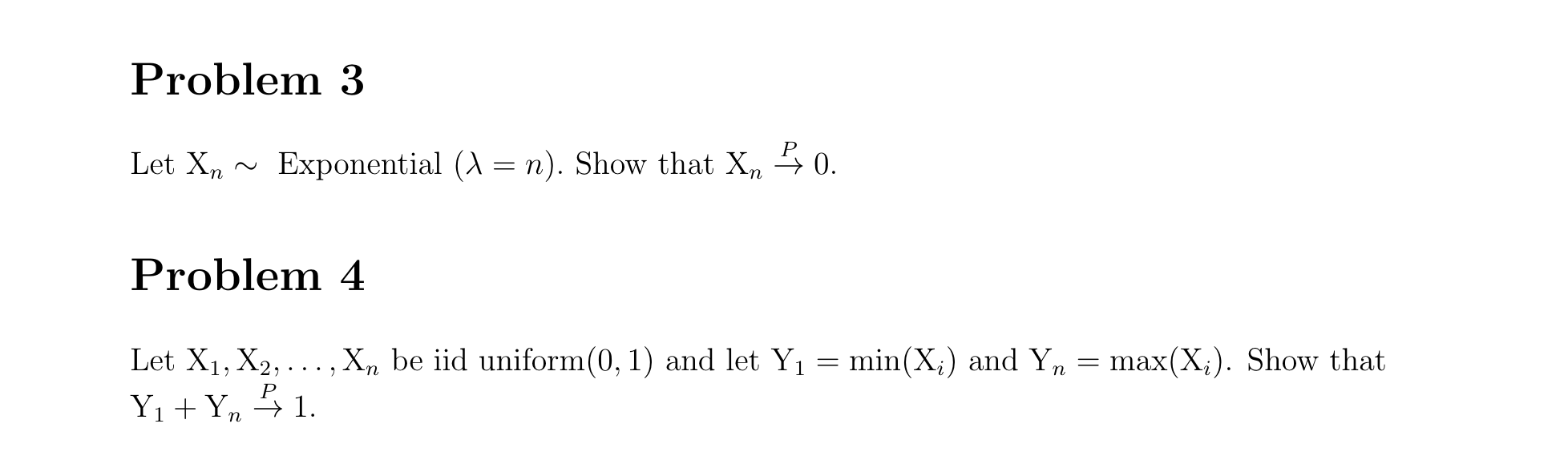 Solved Problem 3 Let Xn ~ Exponential (1 = n). Show that Xn | Chegg.com Solved Problem 3 Let Xn ~ Exponential (1 = n). Show that Xn | Chegg.com