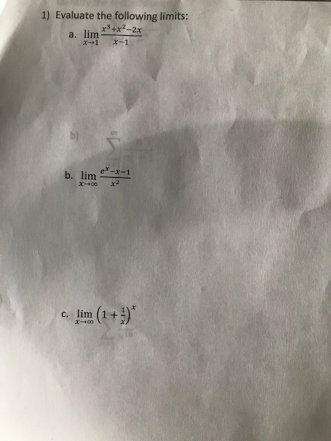 Solved 1) Evaluate the following limits: a. lim **+x2–2x | Chegg.com