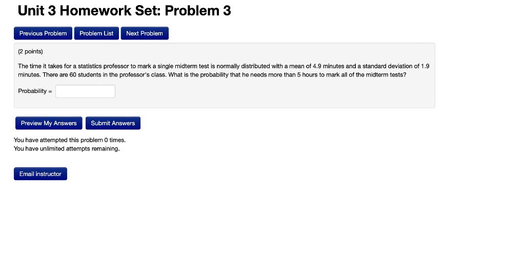 Solved Unit 3 Homework Set: Problem 3 (2 points) The time it | Chegg.com