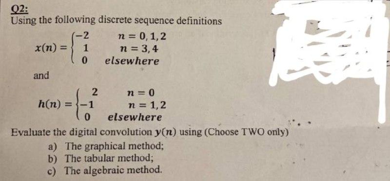 Solved 02: Using the following discrete sequence definitions | Chegg.com