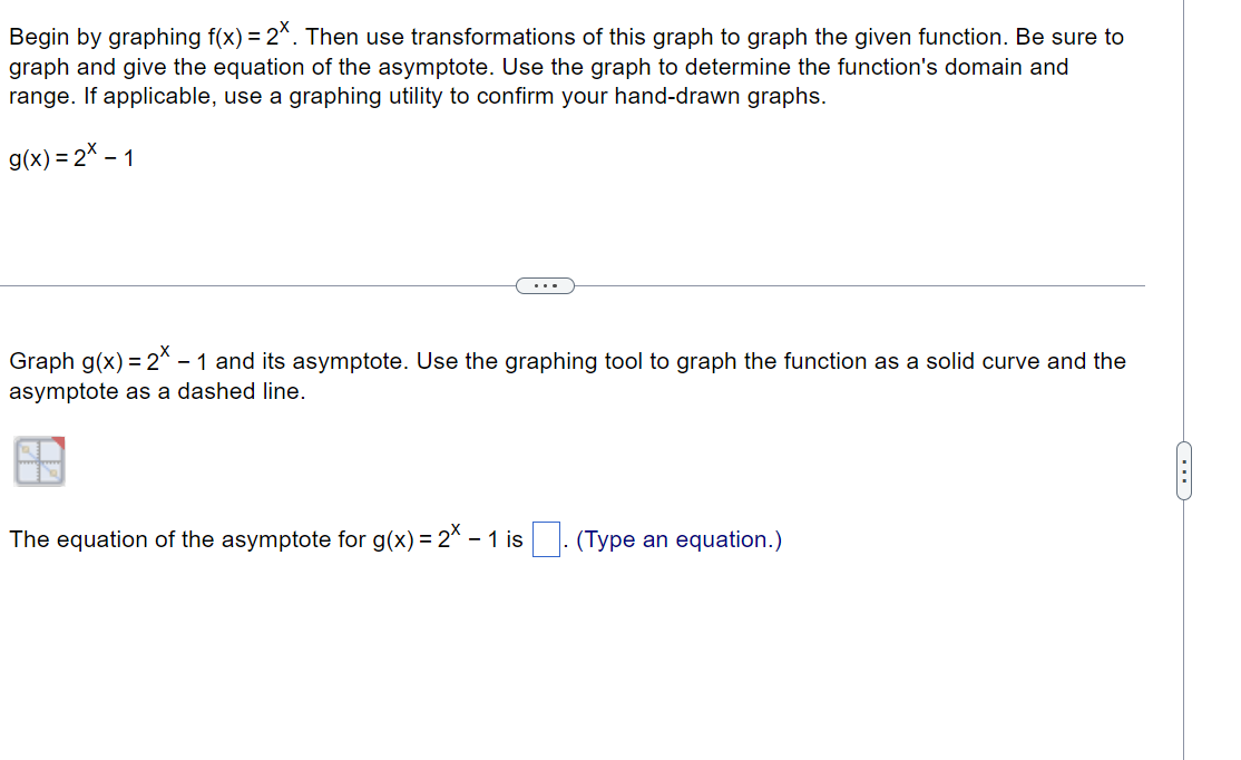 Solved Begin by graphing \\( f(x)=2^{x} \\). Then use | Chegg.com