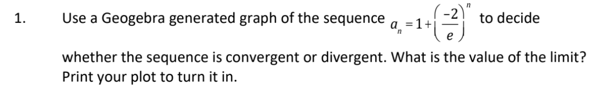 Solved 1. Use a Geogebra generated graph of the sequence | Chegg.com