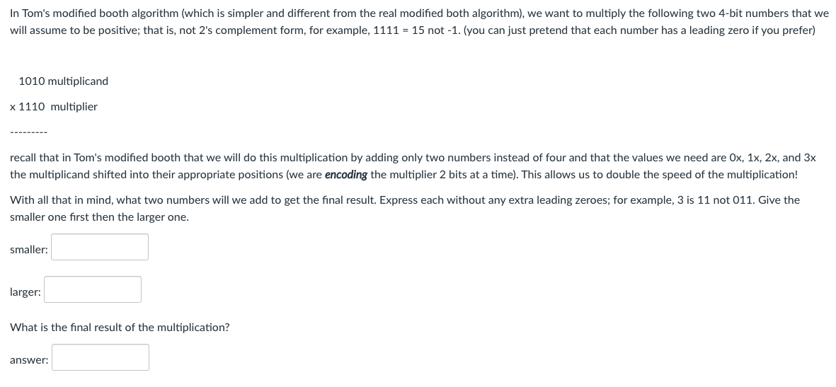 Solved In Tom's modified booth algorithm (which is simpler | Chegg.com