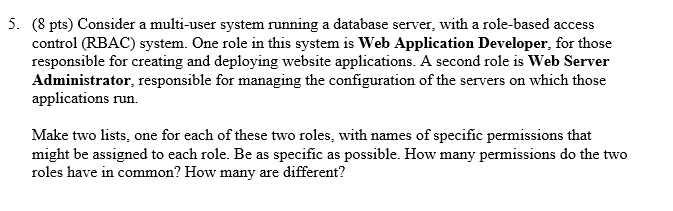 Solved ( 8 pts) Consider a multi-user system running a | Chegg.com