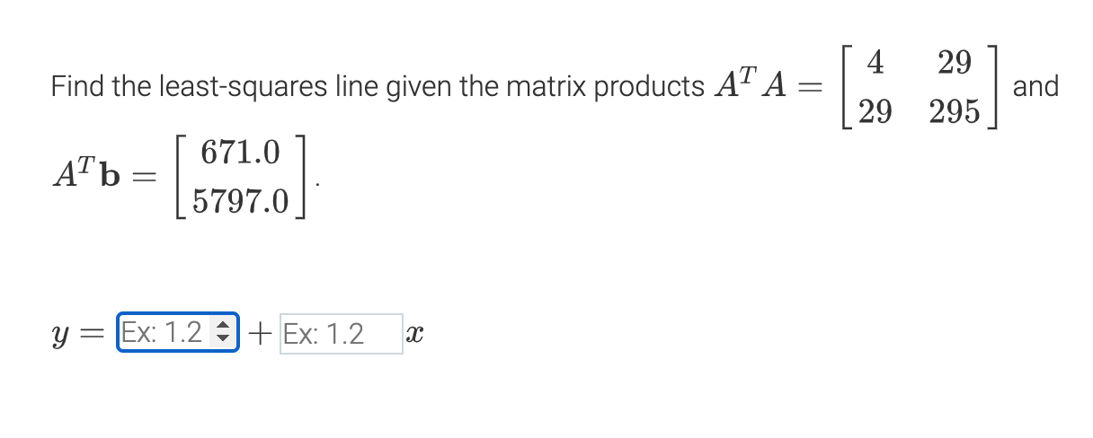 Solved 4 29 Find the least-squares line given the matrix | Chegg.com
