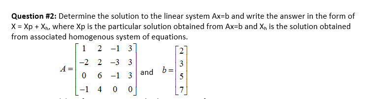 Solved Question #2: Determine the solution to the linear | Chegg.com