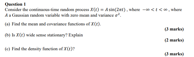 Solved Question 1 Consider the continuous-time random | Chegg.com