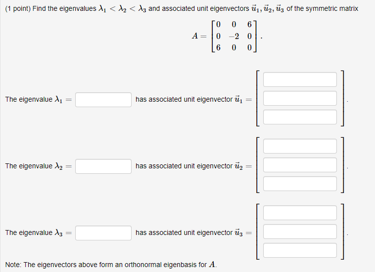 Solved (1 ﻿point) ﻿Find the eigenvalues λ1