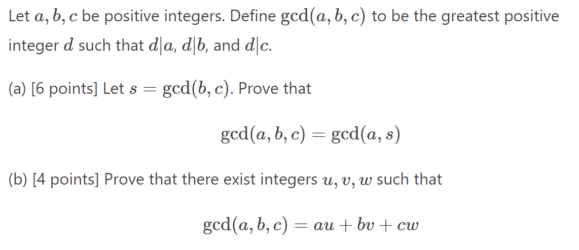 Let a,b,c be positive integers. Define gcd(a,b,c) to | Chegg.com
