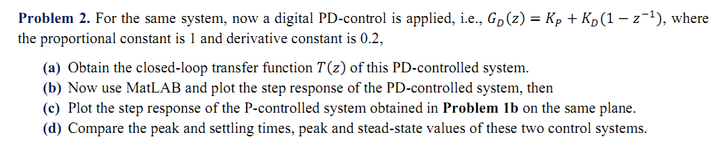 Problem 2. For the same system, now a digital | Chegg.com
