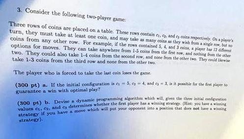 Solved 3. Consider the following two-player game: Three rows | Chegg.com