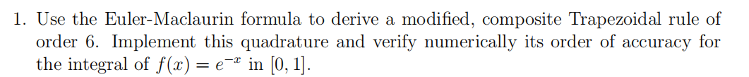 Solved 1. Use the Euler-Maclaurin formula to derive a | Chegg.com