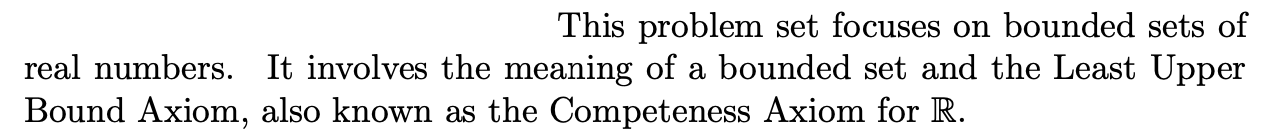Solved This problem set focuses on bounded sets of real | Chegg.com