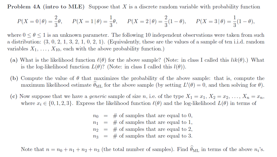 Solved Problem 4A (intro to MLE) Suppose that X is a | Chegg.com