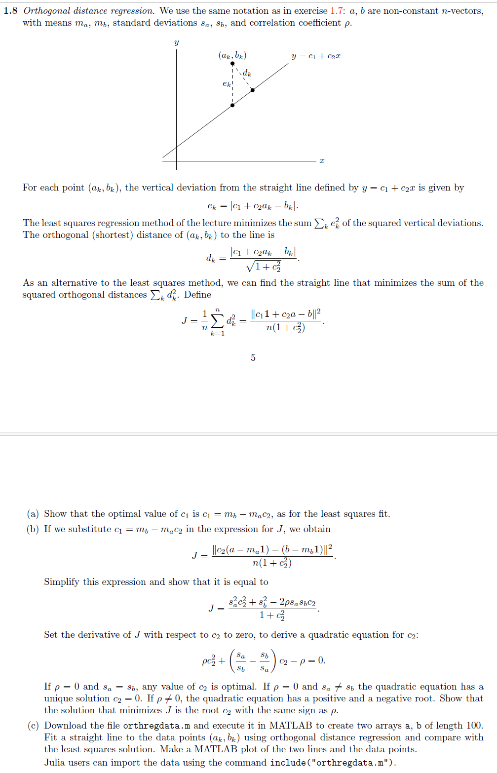 Solved 1.8 Orthogonal distance regression. We use the same | Chegg.com