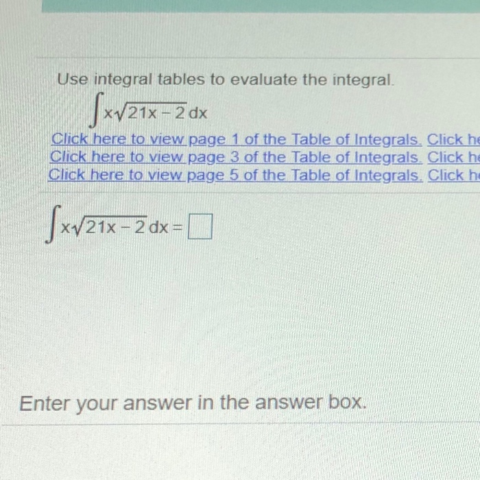Solved Use integral tables to evaluate the integral. 020 | Chegg.com