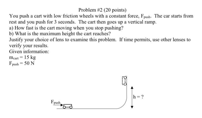 Solved Problem \#2 (20 points) You push a cart with low | Chegg.com