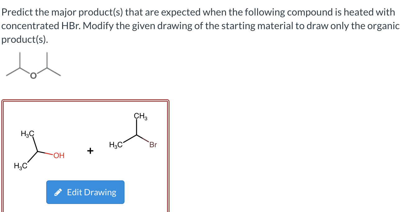 Solved Predict the major product(s) that are expected when | Chegg.com