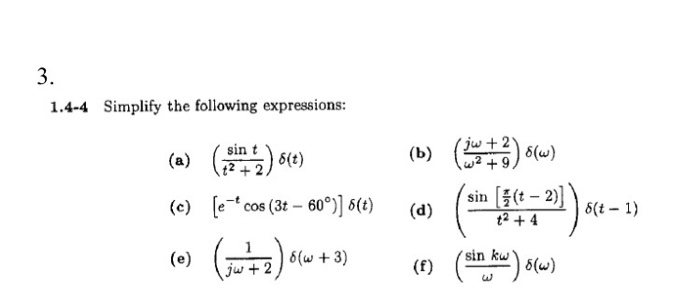 Solved Simplify the following expressions: (sin t/t^2 + | Chegg.com