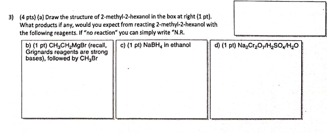 Solved (4 pts) (a) Draw the structure of 2-methyl-2-hexanol | Chegg.com