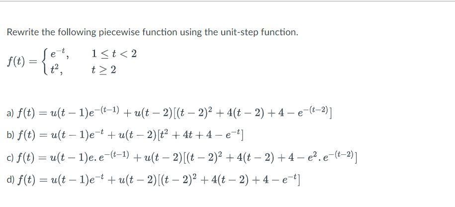 Solved Rewrite the following piecewise function using the | Chegg.com