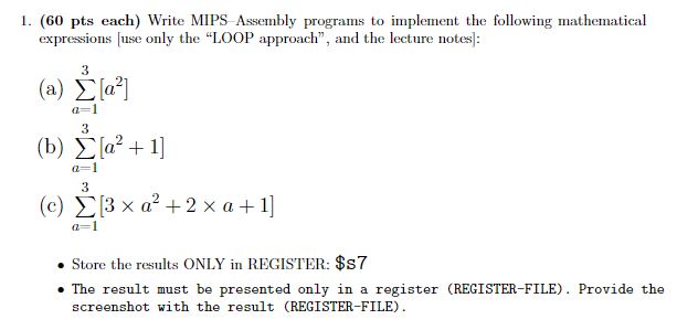 Solved 1. (60 pts each) Write MIPS-Assembly programs to | Chegg.com