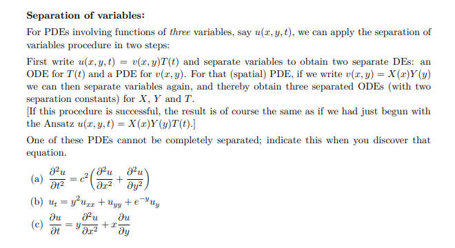 Solved Separation of variables: For PDEs involving functions | Chegg.com