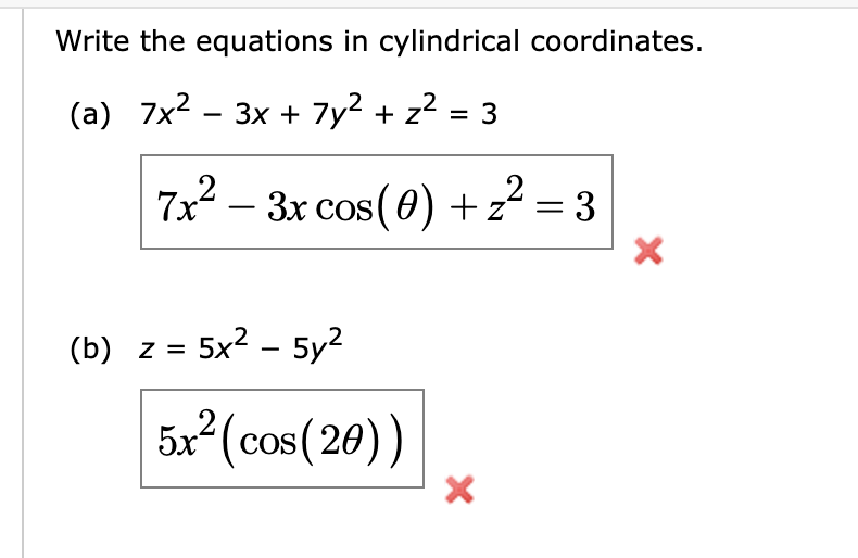 Solved Write the equations in cylindrical coordinates. (a) | Chegg.com