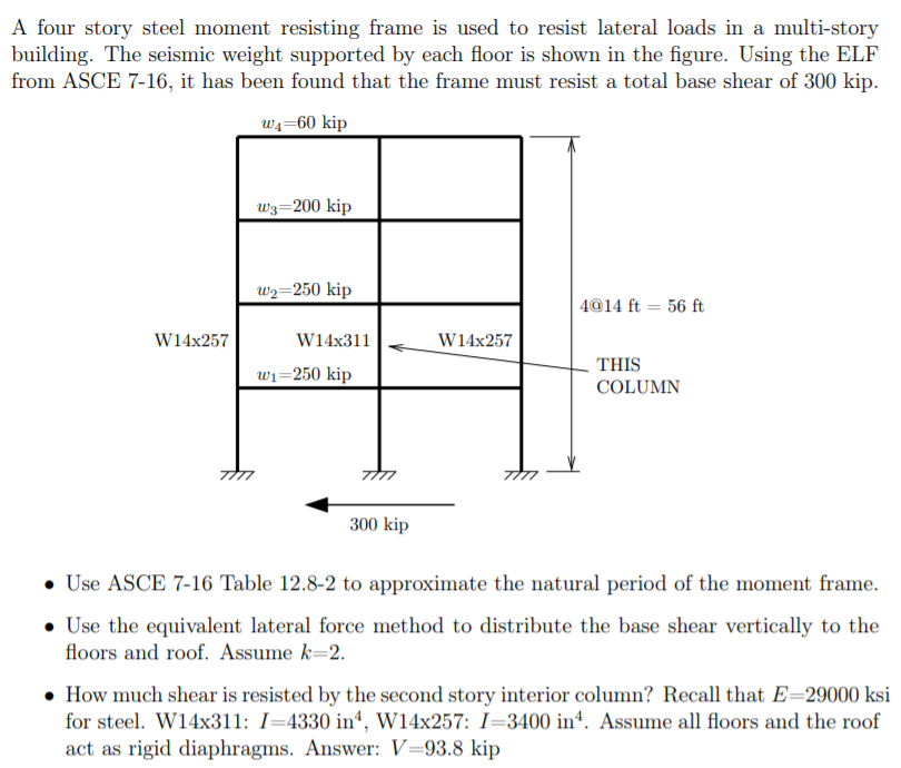 Solved A four story steel moment resisting frame is used to | Chegg.com