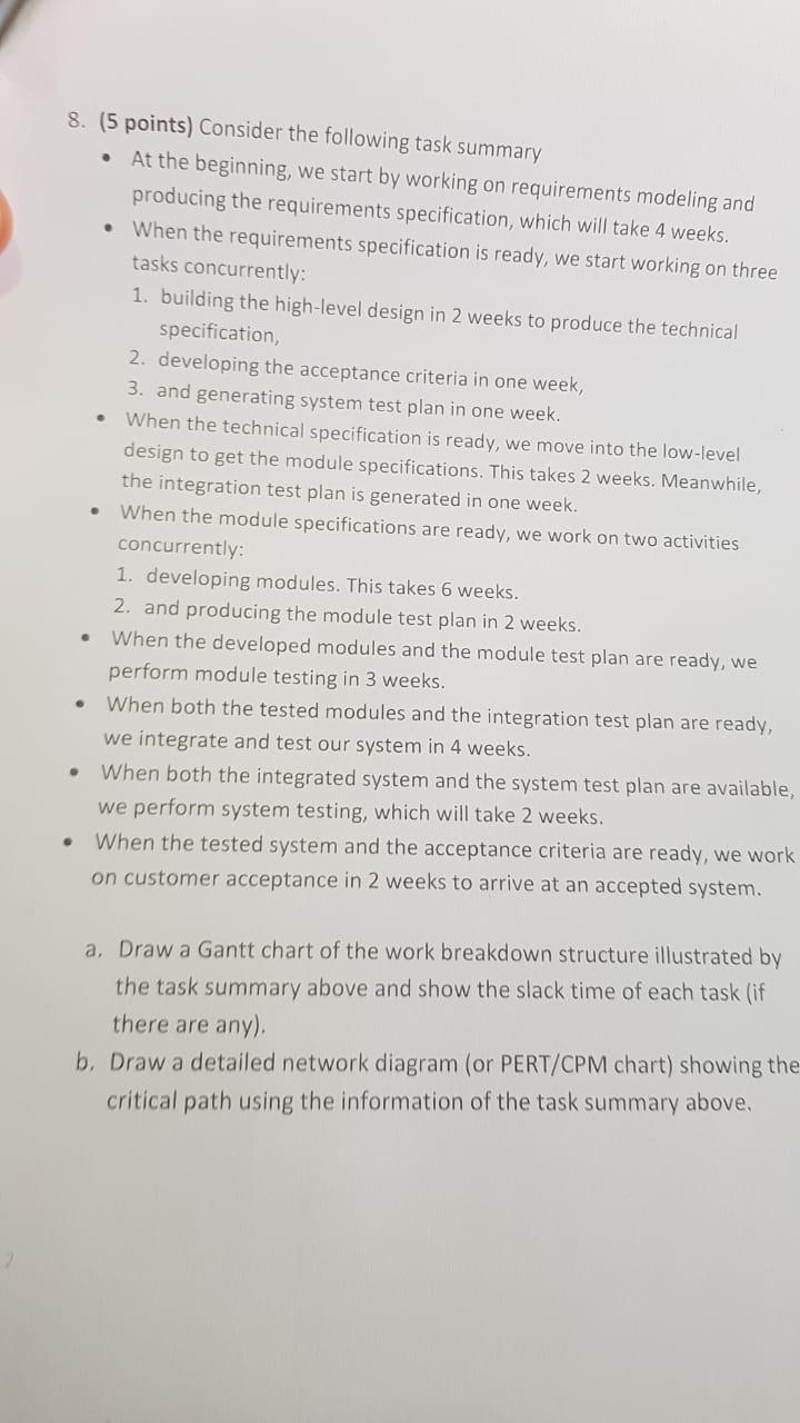 Solved 8. (5 points) Consider the following task summary - | Chegg.com